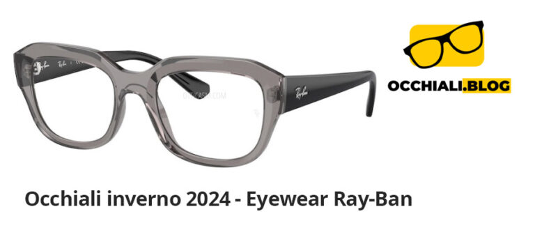 Elenco codici EAN/GTIN occhiali Ray-Ban - Inverno 2024 - Blog Occhiali